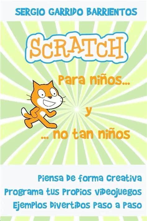 El Entorno Mágico De Los Libros Scratch Y Scratch Jr ¡programación Y Creatividad Para Niños
