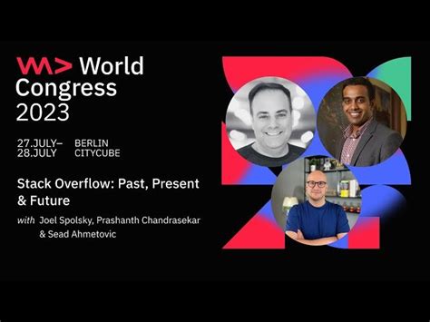 Wearedevelopers World Congress Talk Stack Overflow Past Present