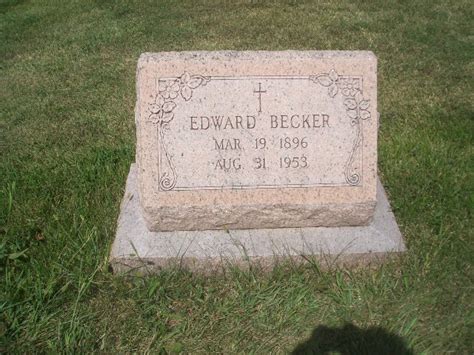 Edward Becker 1896 1953 Memorial Find A Grave