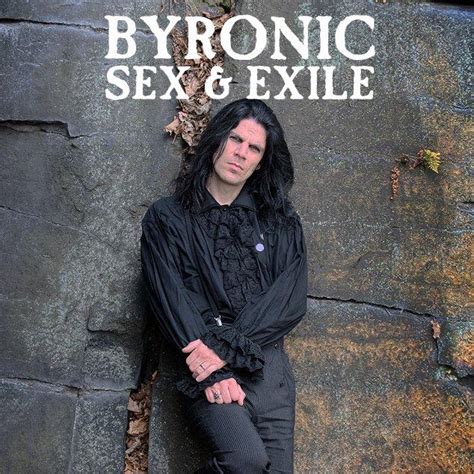 Byronic Sex And Exile Songs Events And Music Stats