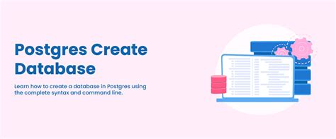 How To Create Database In Postgresql 3 Different Methods