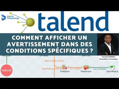 72 Tuto Talend Comment Afficher Un Avertissement Dans Des Conditions