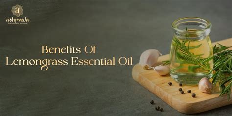 Lemongrass Essential Oil Benefits And How To Use It Ressentialoilsbeginner