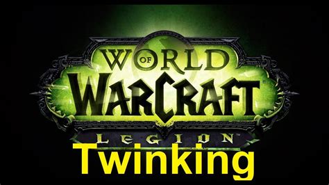 Legion 70 Twinks Get Love Pve Youtube