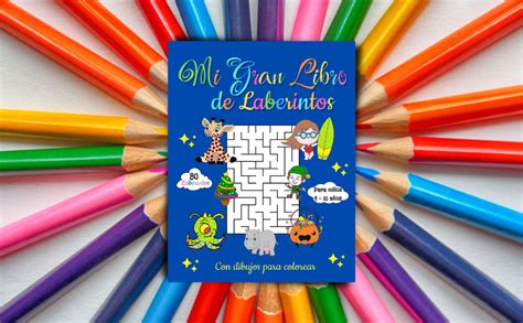 Mi Gran Libro de Laberintos para niños 4 10 años Libro de actividades