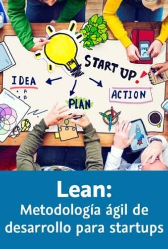 Manuales De Programacion Lean MetodologÍa Ágil De Desarrollo Para