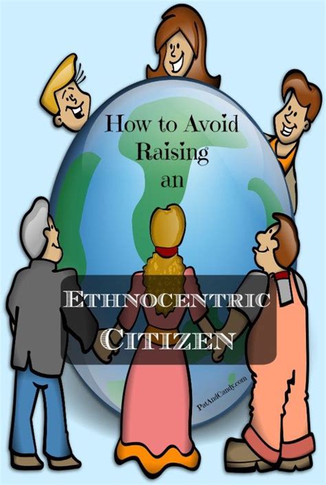 How To Avoid Raising An Ethnocentric Citizen Breakthrough