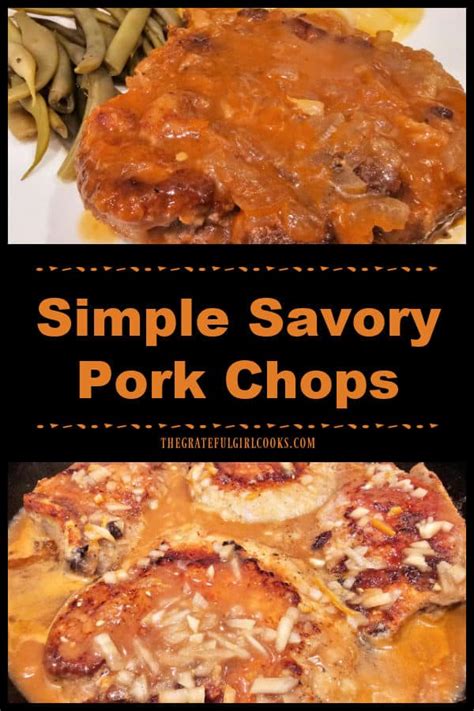 Simple Savory Pork Chops The Grateful Girl Cooks