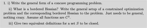 Solved I Write The General Form Of A Concave Programming Chegg