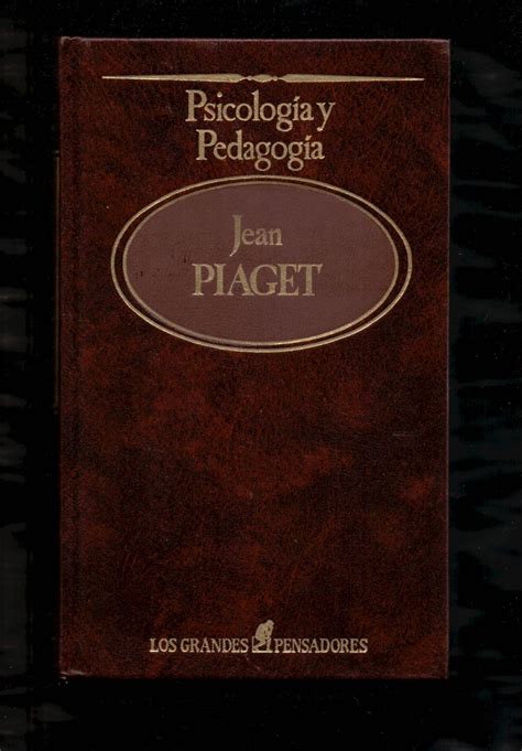 PSICOLOGIA Y PEDAGOGIA De Jean Piaget Libreria Soles