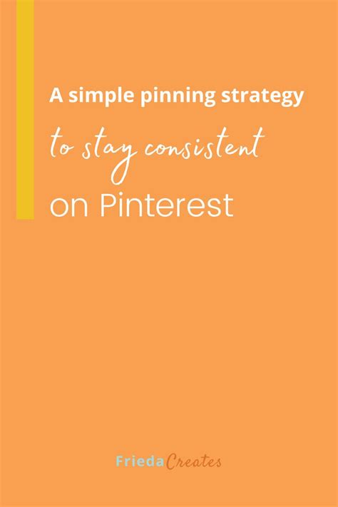 A Simple Pinning Strategy Case Study Frieda Creates In 2024