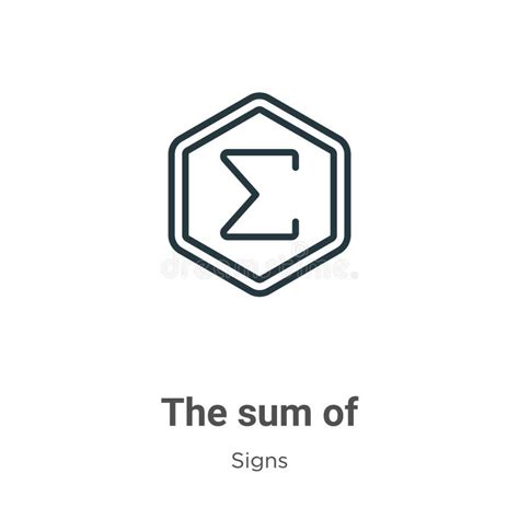 The Sum Of Symbol Outline Vector Icon Thin Line Black The Sum Of