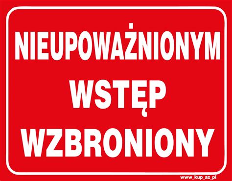 Tabliczka BHP wstęp wzbroniony x cm A Cena Opinie Tablice ostrzegawcze