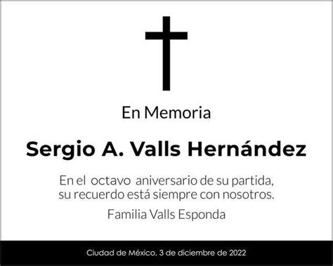 Señor Sergio A Valls Hernandez Obituario Esquela