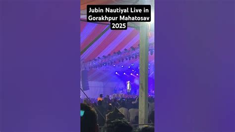 Jubin Nautiyal Live In Gorakhpur Mahatosav 2025 Gorakhapur