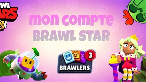 Je Vous Montre Mon Compte Brawl Stars Glow Up Youtube