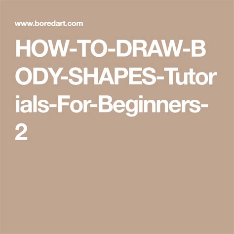 HOW TO DRAW BODY SHAPES Tutorials For Beginners Body Shapes Tutorial Body Drawing