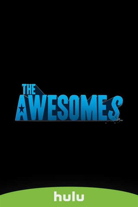 The Awesomes 2013 Faufan The Poster Database Tpdb