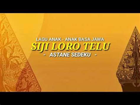 SIJI LORO TELU TANGANE SEDEKU YouTube