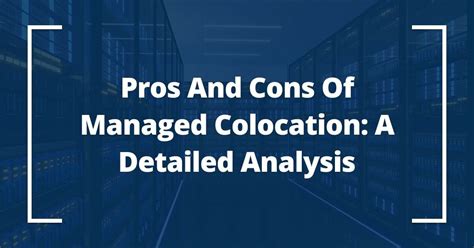 Jinson John On Linkedin Pros And Cons Of Managed Colocation A