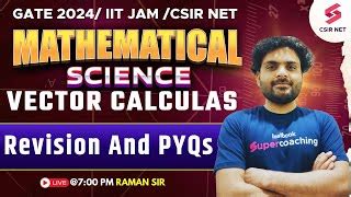 CSIR JUNE 2024 Vector Calculus Revision And PYQ Session Doovi