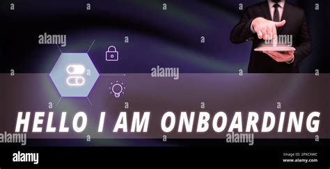Conceptual Display Hello I Am Onboarding Business Concept Action Process Of Integrating A New