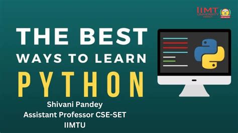 Learn Python Programming Part 1 Shivani Pandey Assistant Professor Cse Set Iimtu Youtube