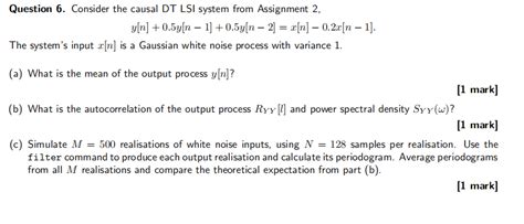 Question 6 Consider The Causal Dt Lsi System From