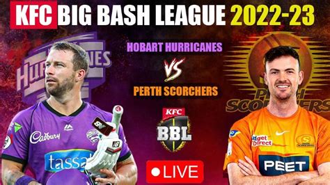 Highlights Hurricanes Vs Scorchers Big Bash League 2022 Hobart