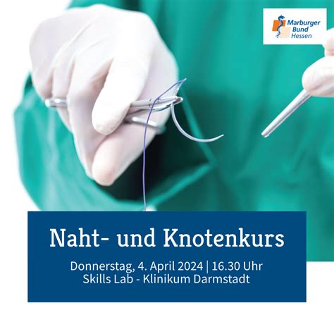 Naht Und Knotenkurs Marburger Bund Hessen