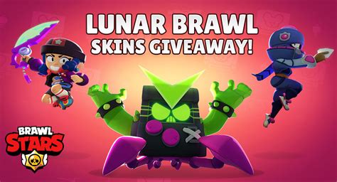 Lunar Brawl Skins Giveaway × Brawl Stars