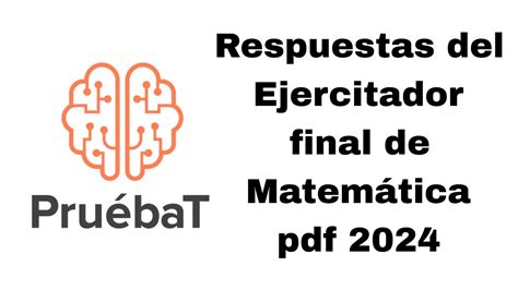 Prueba T Respuestas del ejercitador final de Matemáticas YouTube