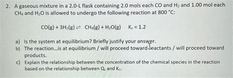Solved 2. A gaseous mixture in a 2.0 - L flask containing | Chegg.com