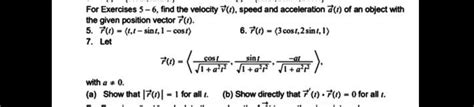 For Exercises 5 6 Find The Velocity V T Speed And Acceleration A T Of