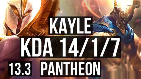 KAYLE Vs PANTHEON MID 14 1 7 3 3M Mastery Legendary 400 Games