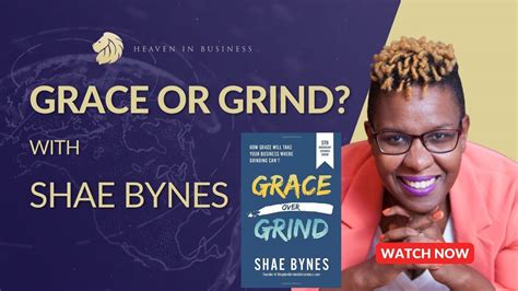 Grace Or Grind With Shae Bynes