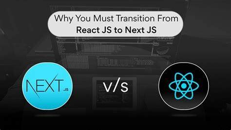 Next Js Vs React Js A Comprehensive Comparison Pixel Pen