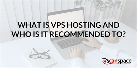 What Is VPS Hosting And Who Is It Recommended To Canada S Leading Web Hosting And Domain Name