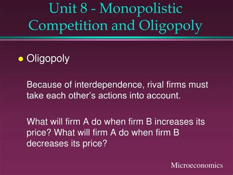 Ppt Unit 8 Monopolistic Competition And Oligopoly Powerpoint