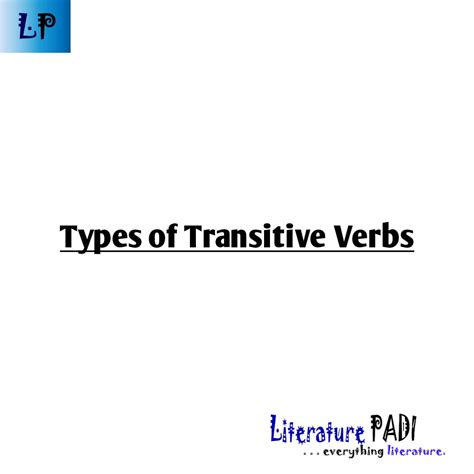 Types Of Transitive Verbs Literature Padi