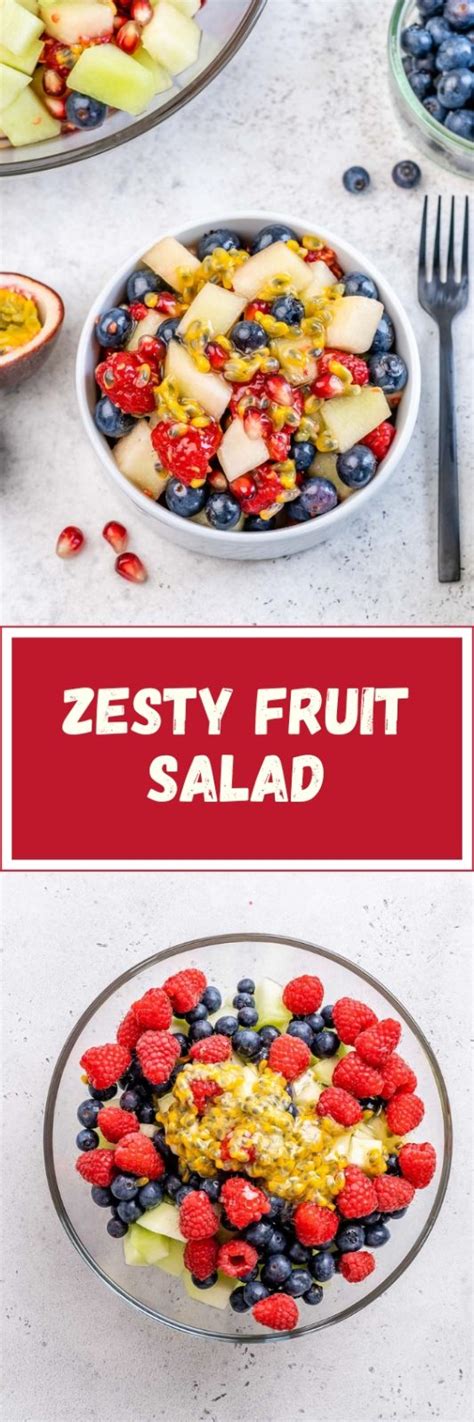 Fresh N Zesty Fruit Salad Clean Food Crush