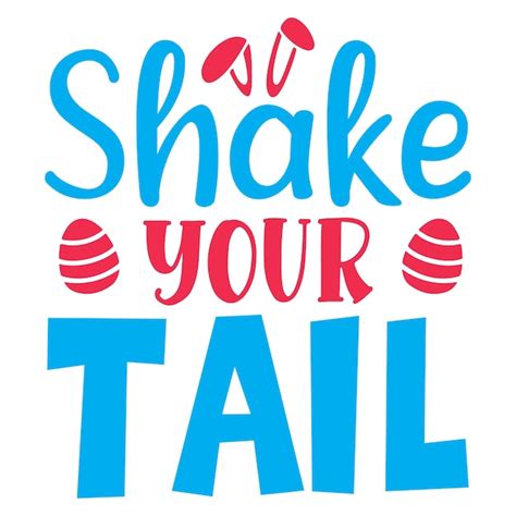 Premium Vector Shake Your Tail 2