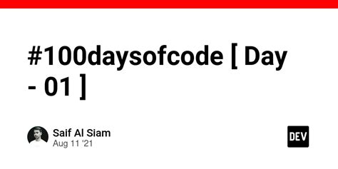100daysofcode Day 01 Dev Community