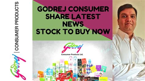 Godrej Consumer Share Latest News Stock To Buy Now Youtube