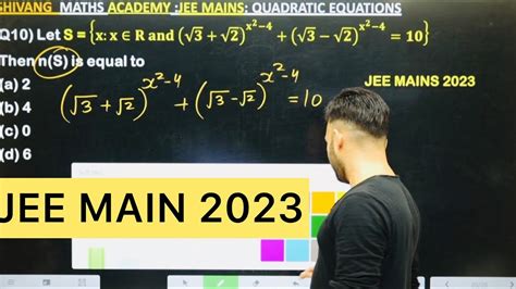 Pyq Jee Main 2023 Shivangmathsacademy Quadraticequationsclass11 Youtube