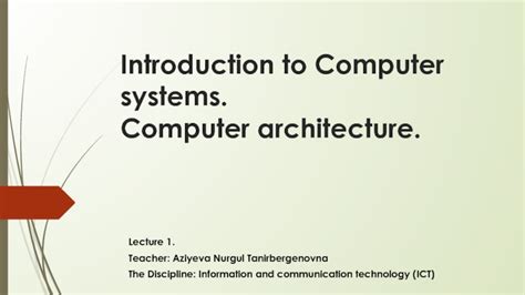 Introduction To Computer Systems Computer Architecture