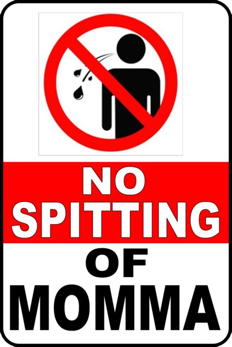 No Spitting Of Momma Pvc Signage 7 8x11 Inches Lazada Ph