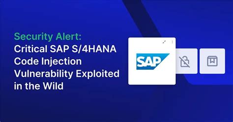 Patch Now Cve‑2025‑42957 Critical Sap S4hana Code Injection Vulnerability