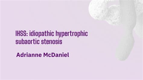 Understanding Subaortic Stenosis By Adrianne Mcdaniel On Prezi