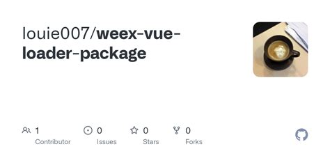 Github Louie007weex Vue Loader Package